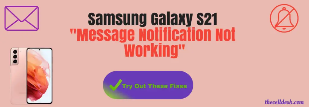 [11 Proven Fixes] Samsung S21 Message Notification Not Working