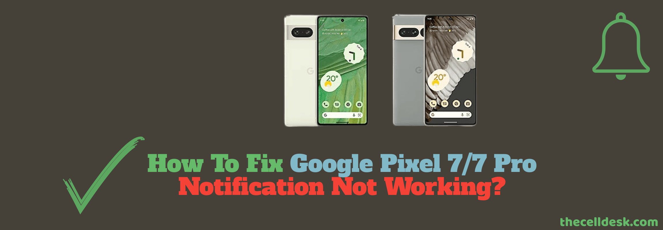 Pixel 7 and 7 Pro Notifications Not Working? Troubleshooting Guide