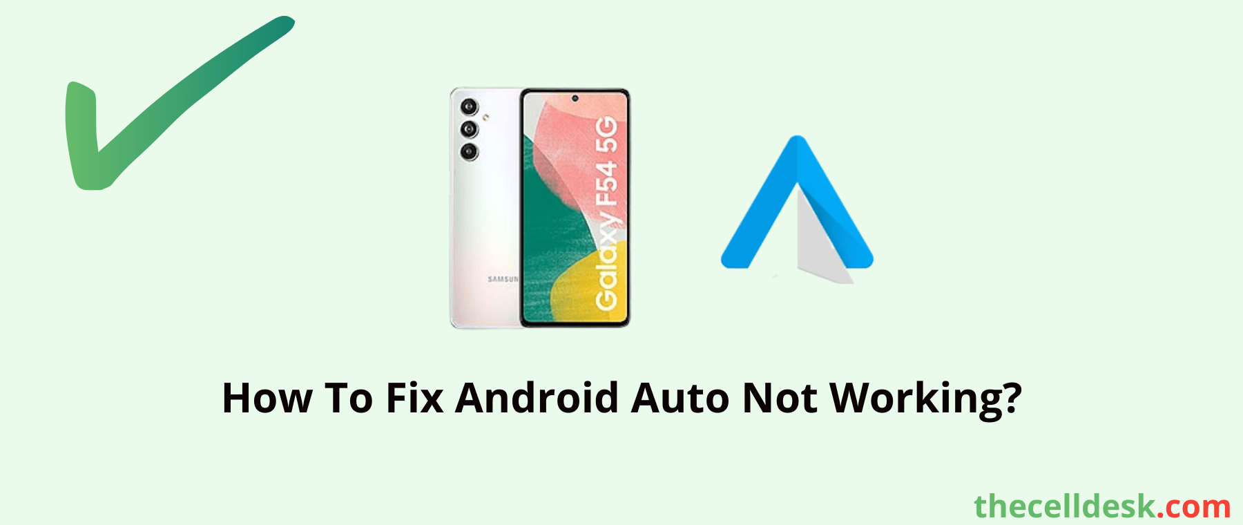 Samsung Galaxy F54 Android Auto Not Working? Try these FIXES